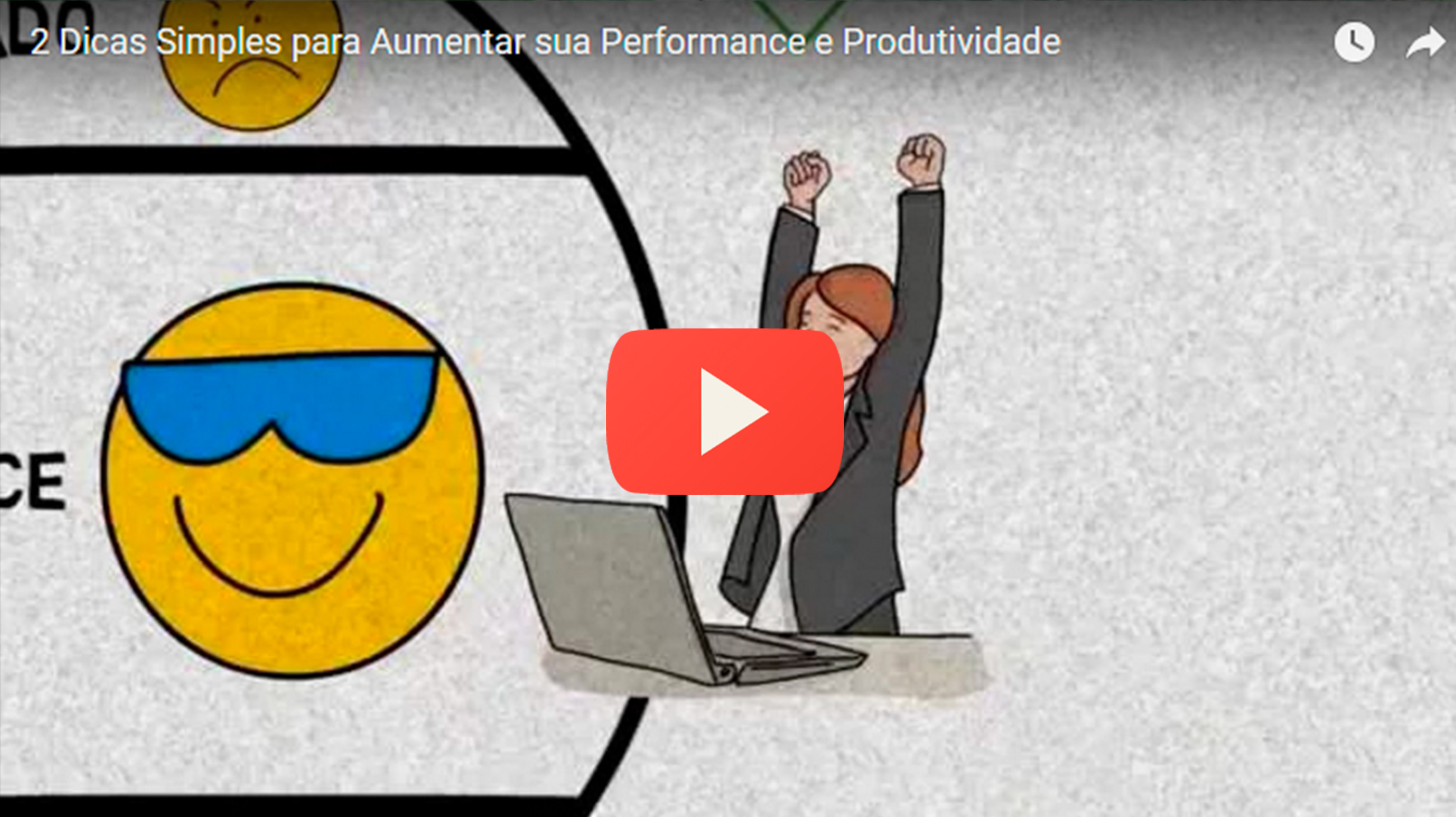 2 Dicas Simples para Aumentar sua Performance e Produtividade